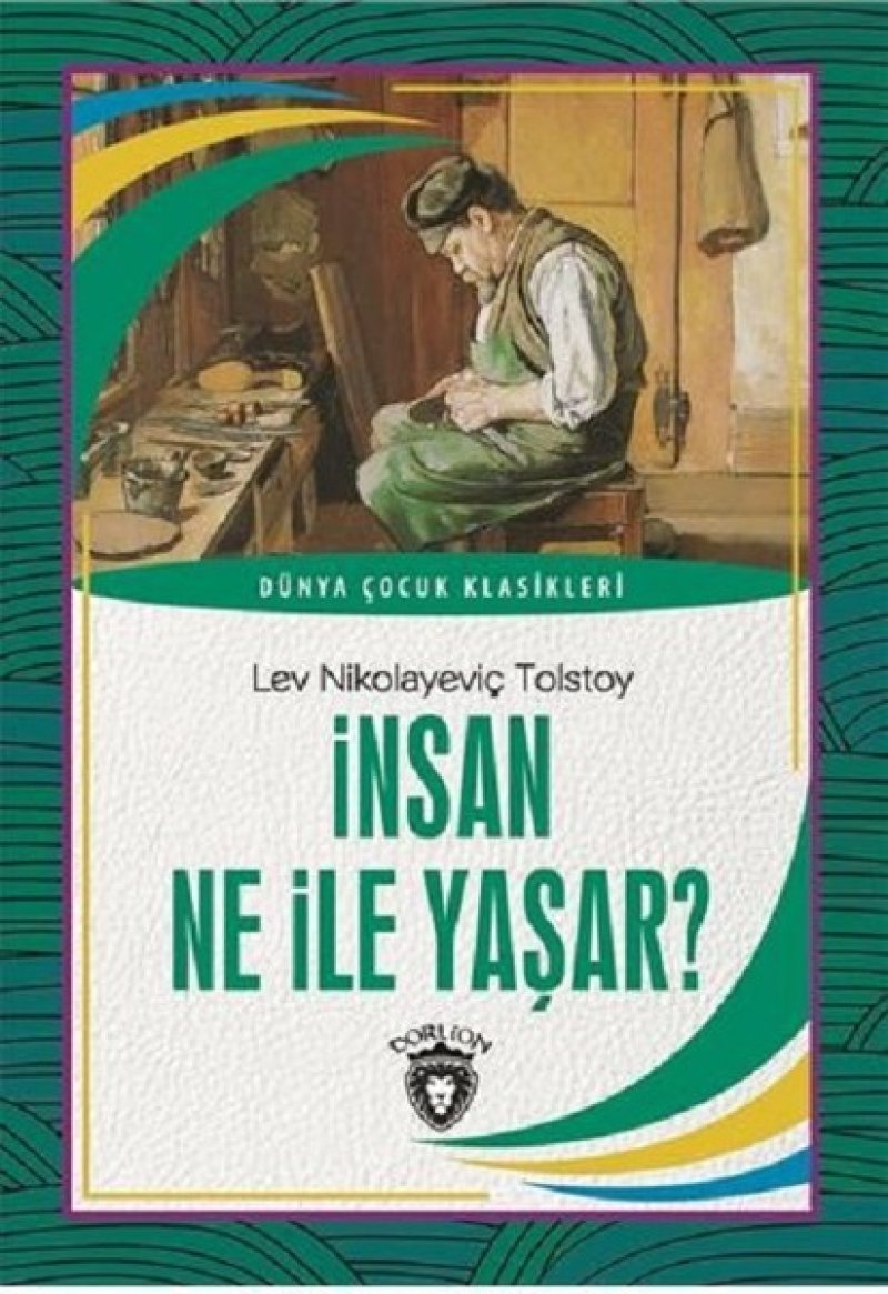 İnsan Ne İle Yaşar? - Dünya Çocuk Klasikleri Fiyatı, Yorumları - duyumarket
