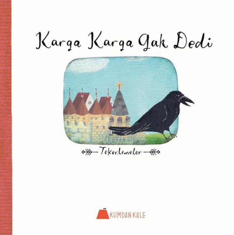 Karga Karga Gak Dedi - Tekerlemeler